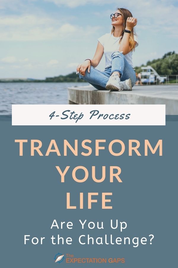 Transform Your Life -- Are You Up for the Challenge?